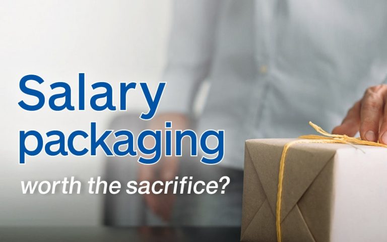 Salary packaging - worth the sacrifice? - Integrity One